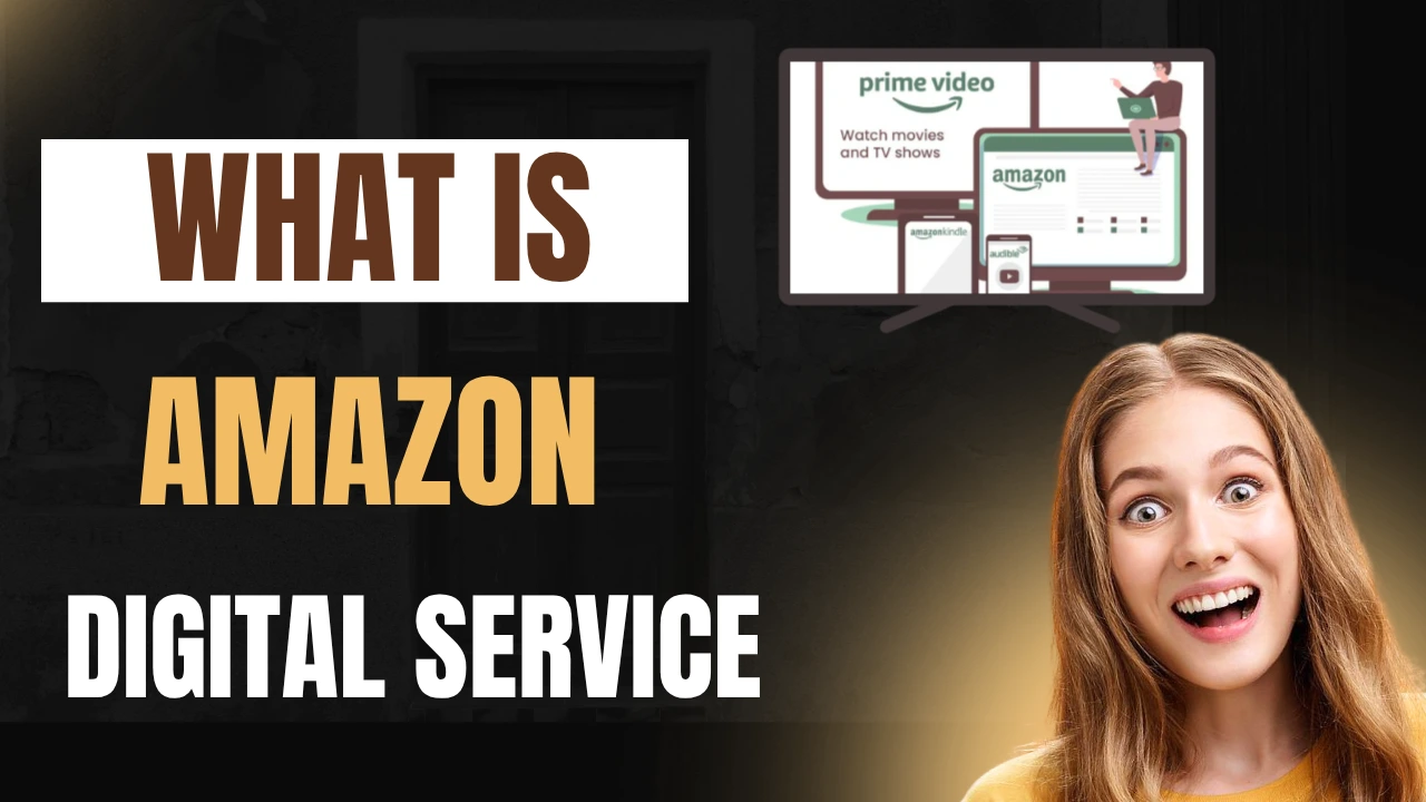 What is Amazon Digital Services? 2025 Guide